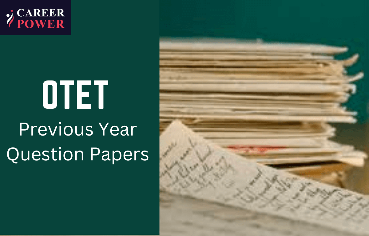 OTET Previous Year Question Papers with Solutions, Download PDF