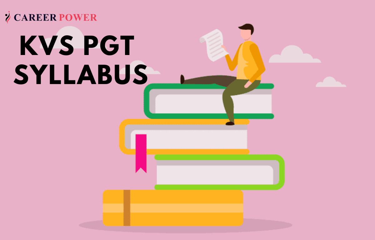 KVS PGT Syllabus 2025 and Exam Pattern (All Subjects) KVS PGT Syllabus 2025 and Exam Pattern (All Subjects)