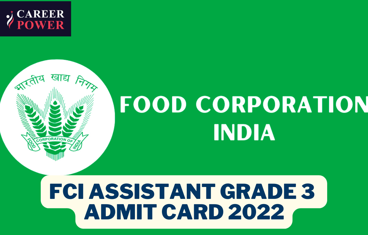 FCI Assistant Grade 3 Admit Card 2023 Out, Download Link
