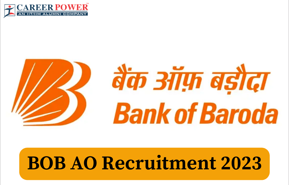 Bank of Baroda Recruitment 2023 Notification, Apply Online for 500 AO Posts