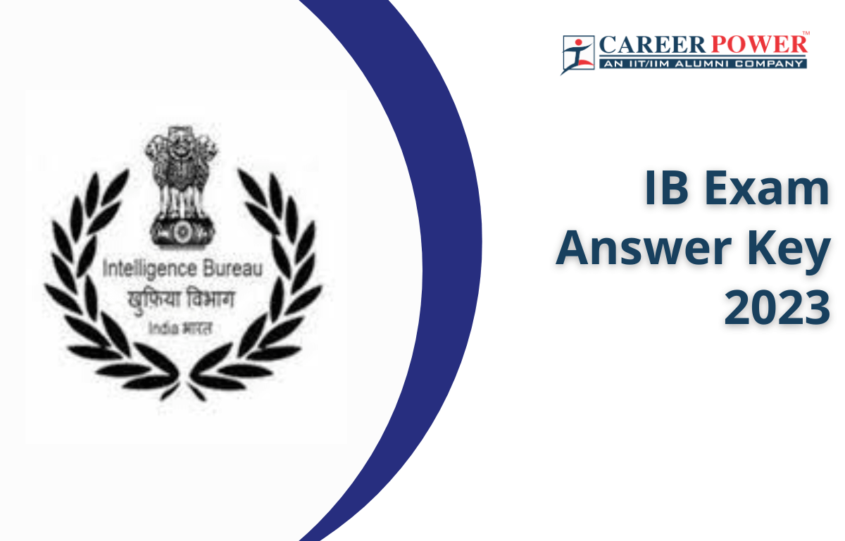 IB Answer Key 2023 Out for SA and MTS Posts, Direct Link IB Answer Key 2023 Out for SA and MTS Posts, Direct Link