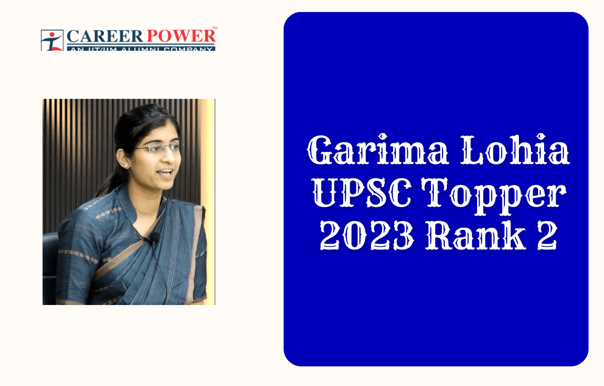 Garima Lohia UPSC Topper 2023 Rank 2, Biography and Exam Strategy Garima Lohia UPSC Topper 2023 Rank 2, Biography and Exam Strategy