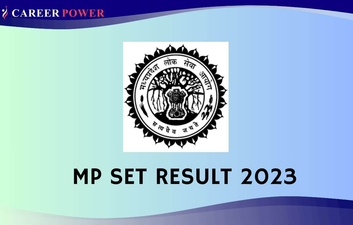 MP SET Result 2023 Out, Subject-wise Result PDF Download MP SET Result 2023 Out, Subject-wise Result PDF Download