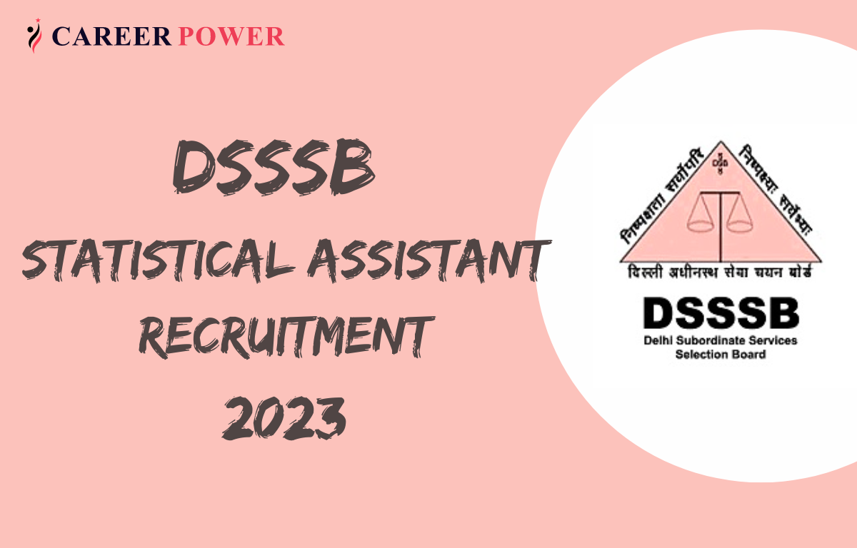 DSSSB Statistical Assistant Exam Date 2023 for 244 Posts, Check Complete Schedule