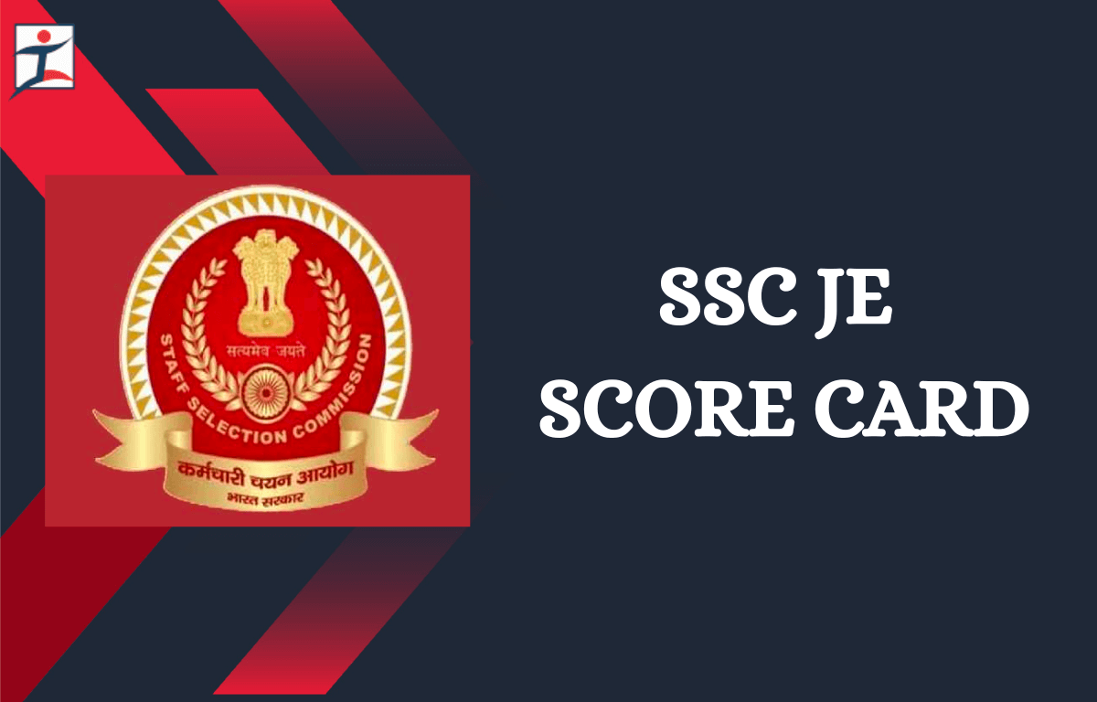 SSC JE Score Card 2023 Out, JE Tier 1 Marks and Scorecard Link