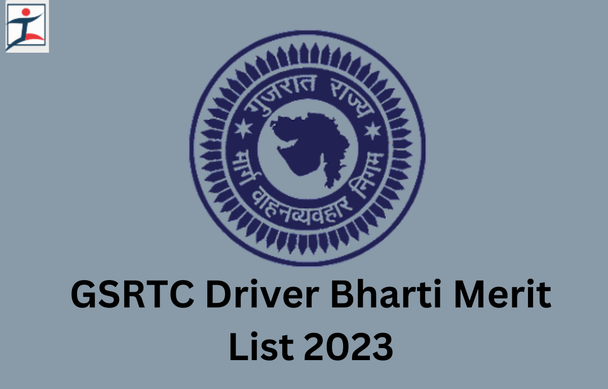 GSRTC Driver Bharti 2023 Merit List Out For Written Exam