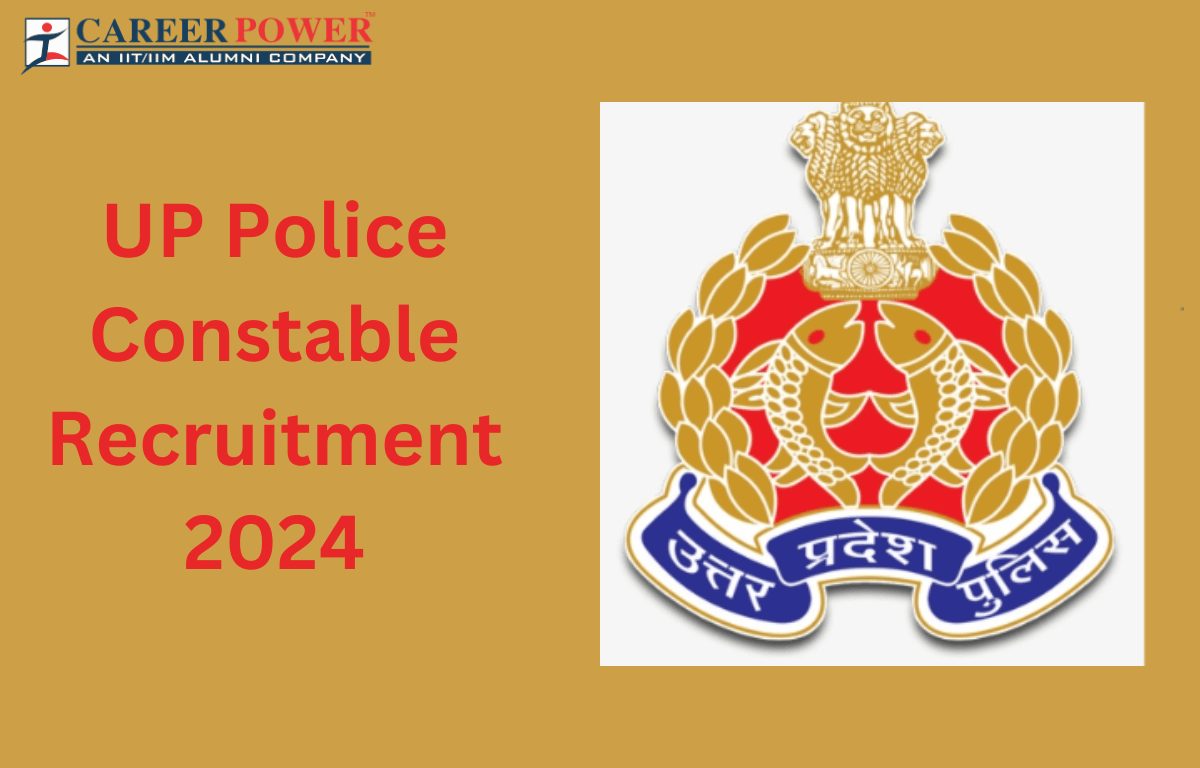 UP Police Constable Vacancy 2024, Exam Date Out for Written Test