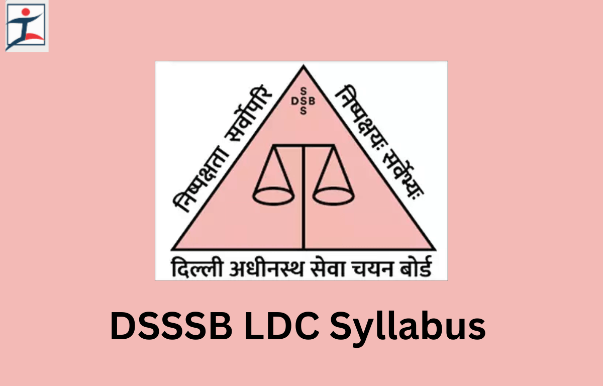 DSSSB LDC Syllabus 2024, Lower Division Clerk Exam Pattern