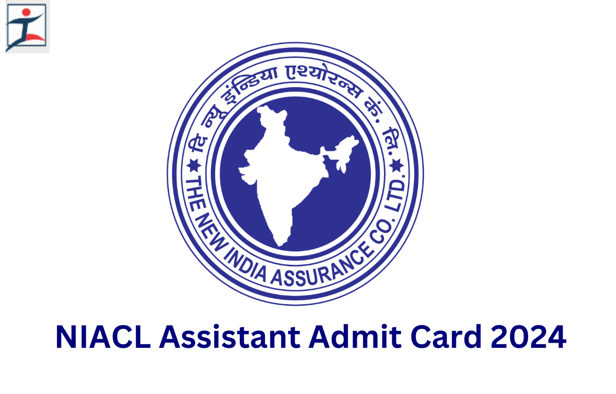 Niacl Assistant Mains Admit Card 2024 Out Phase 2 Call Letter