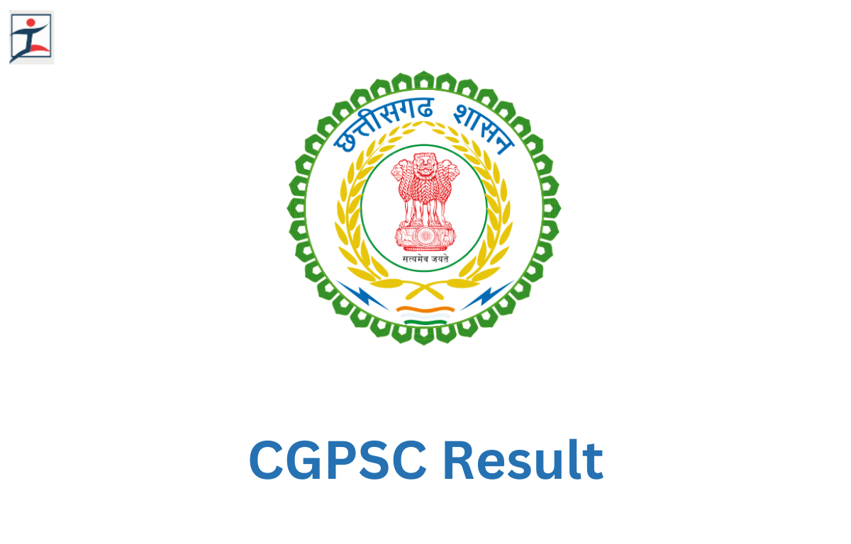 CGPSC Prelims Result 2024 Out, Cut Off and Result PDF