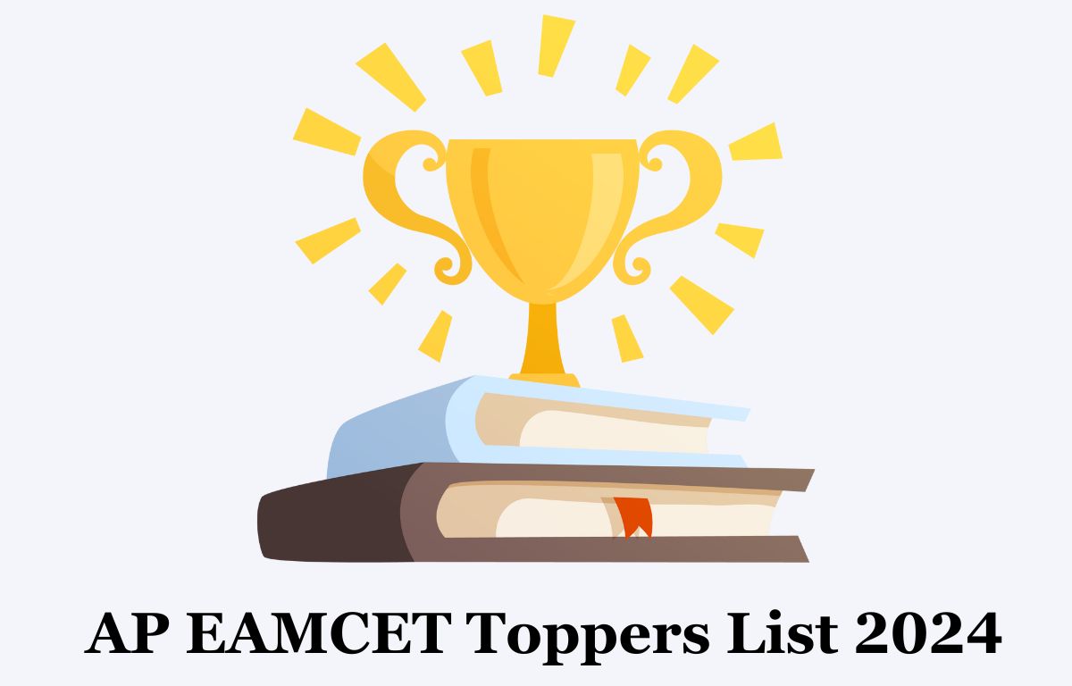 AP EAMCET Toppers List 2024 Out, Check Toppers Name, Marks Scored AP EAMCET Toppers List 2024 Out, Check Toppers Name, Marks Scored