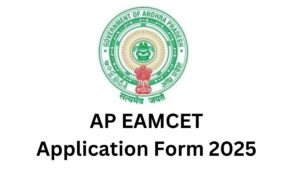 TS EAMCET 2025 Application Form Out, Steps to Register, Documents Required