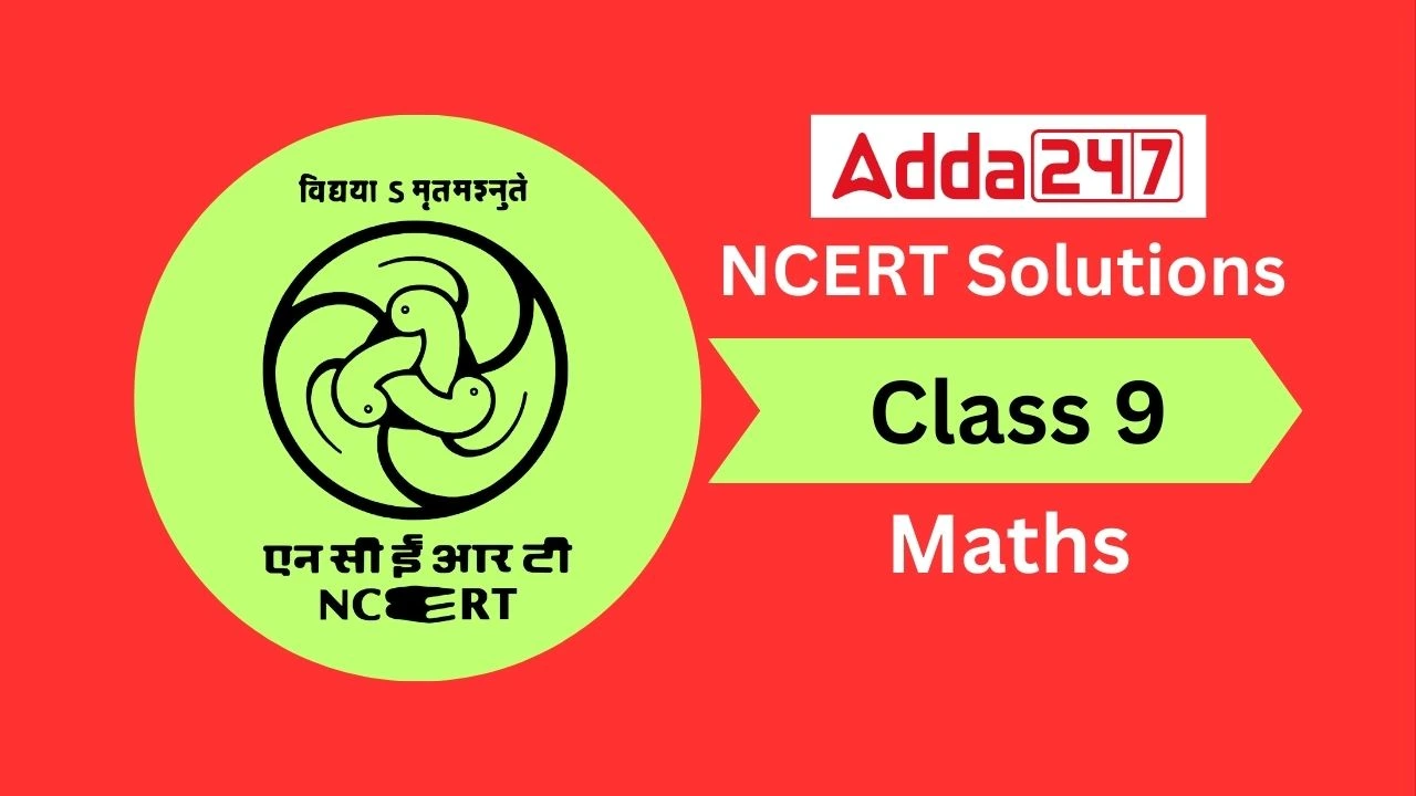 NCERT Solutions for Class 9 Maths, Get Updated Solutions for Academic ...