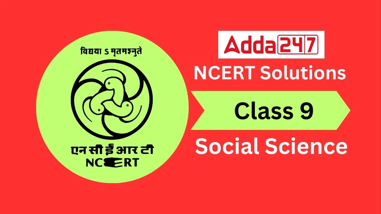 NCERT Solutions for Class 9 Social Science, Download Chapter Wise PDF for SST Solutions Here