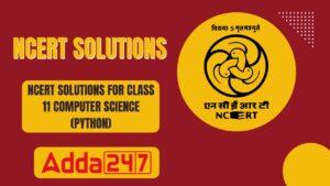 NCERT Solutions for Class 11 Computer Science (Python), Check Subject Wise Link Here