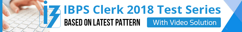 IBPS Clerk 2018 Notification, Exam Dates Out: 7275 Vacancies