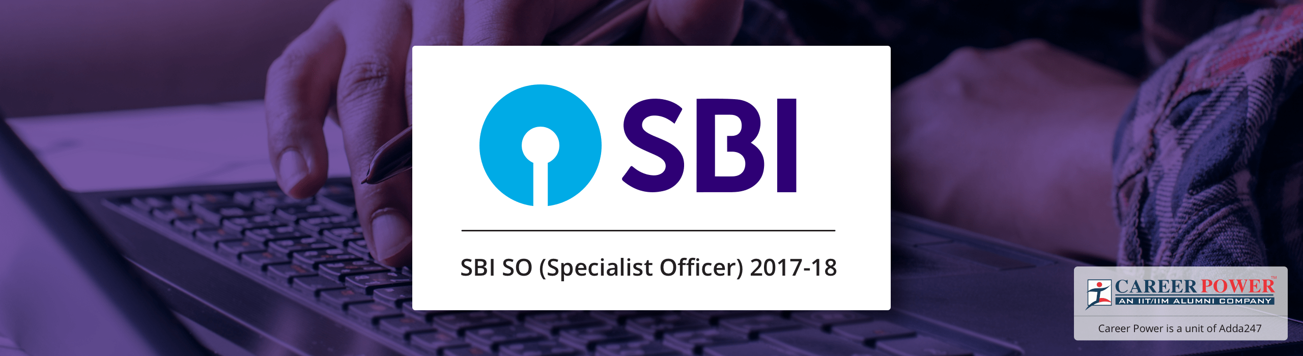 SBI SO 2018 Notification Exam Dates & Admit Card